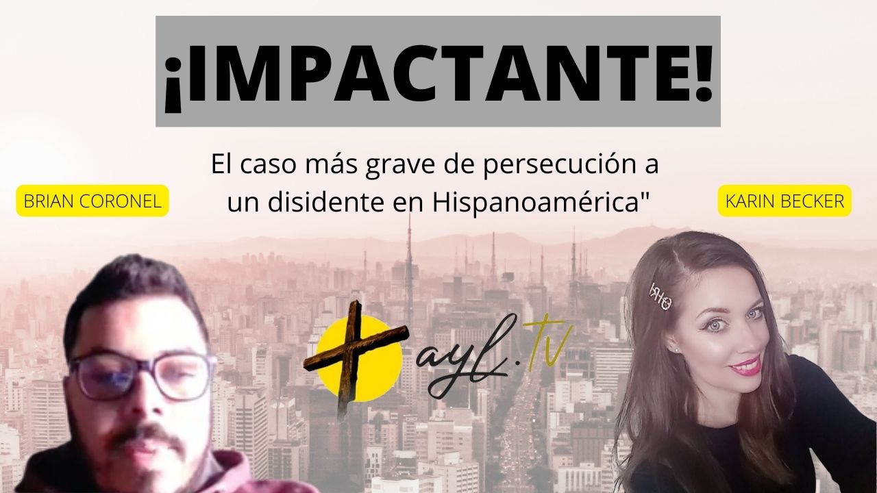 BRIAN CORONEL. Caso más grave de persecución a un disidente en ...