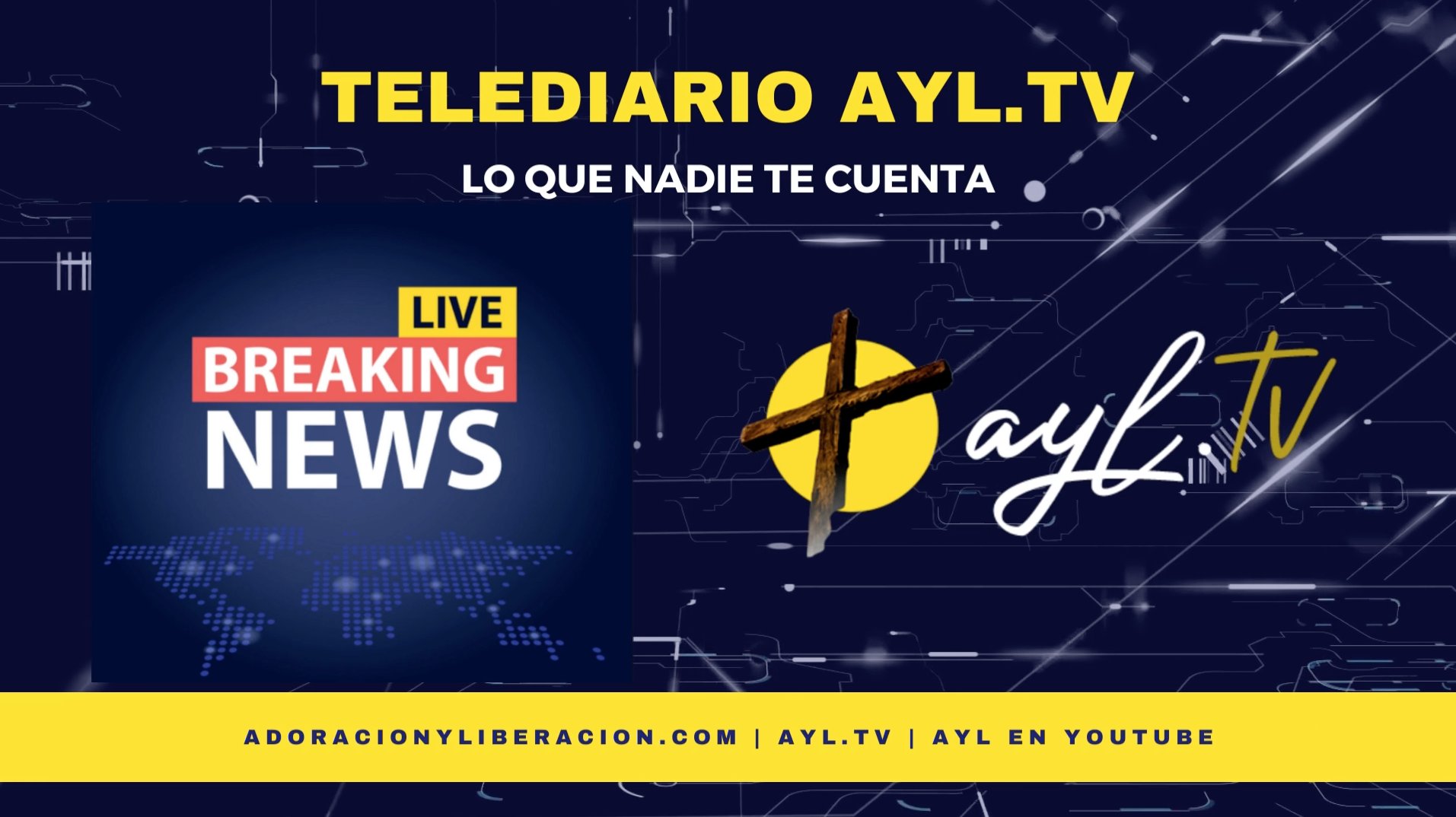 TELEDIARIO AYL.TV – Lunes 22 de mayo 2023 – LAS NOTICIAS QUE TODO CATÓLICO NECESITA CONOCER – AYL.TV