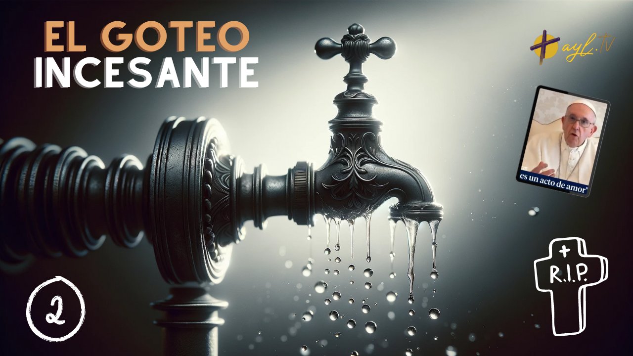 EL GOTEO INCESANTE… (2) Semana del 15 al 22 de enero de 2024 – AYL.TV